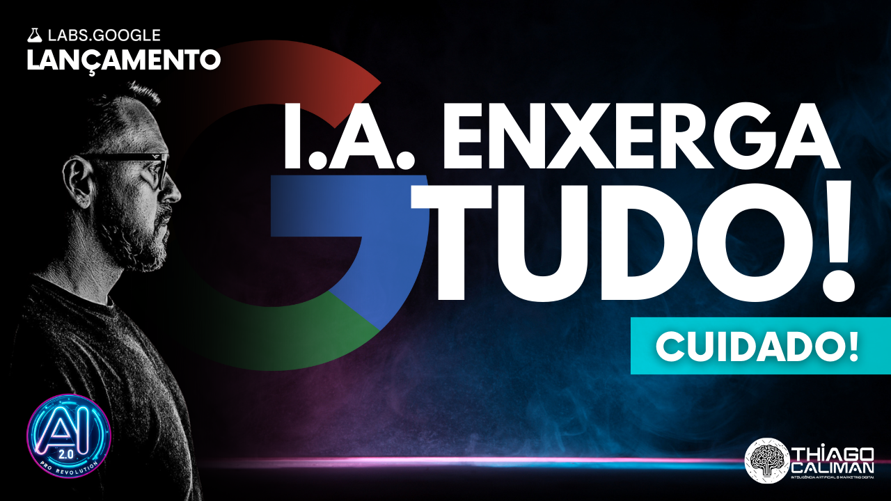 Google Multimodal Canvas - A IA que Enxerga Tudo